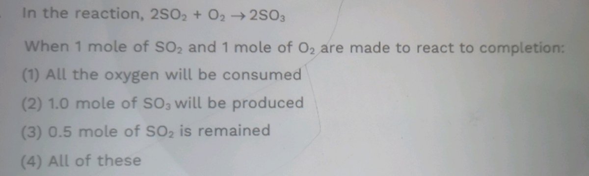 In the reaction, 2 \mathrm { SO } _ { 2 } + \mathrm { O } _ { 2 } \righta..