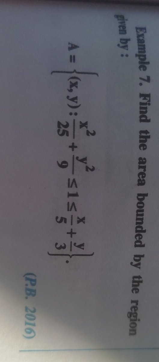 Example 7. Find the area bounded by the region given by: A = \left\{ (x,..
