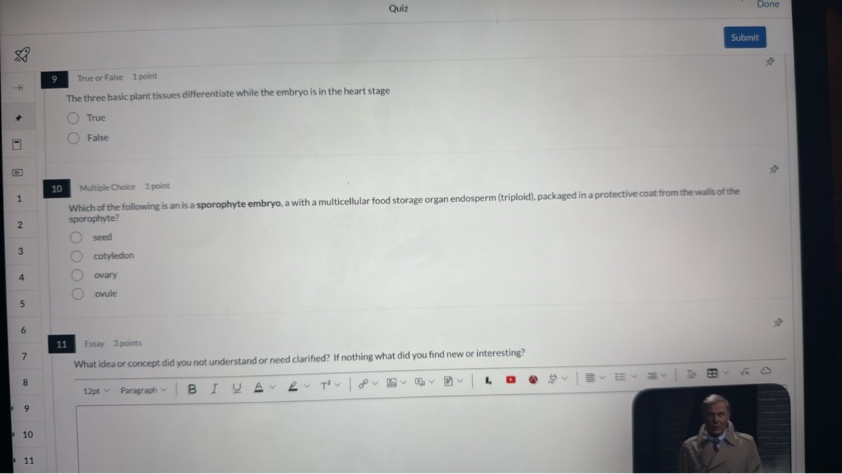 Here are three questions: Question 9 (True or False - 1 point): The thre..