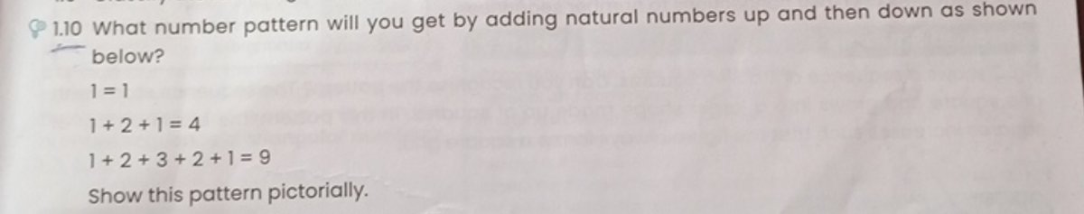 1.10 What number pattern will you get by adding natural numbers up and th..