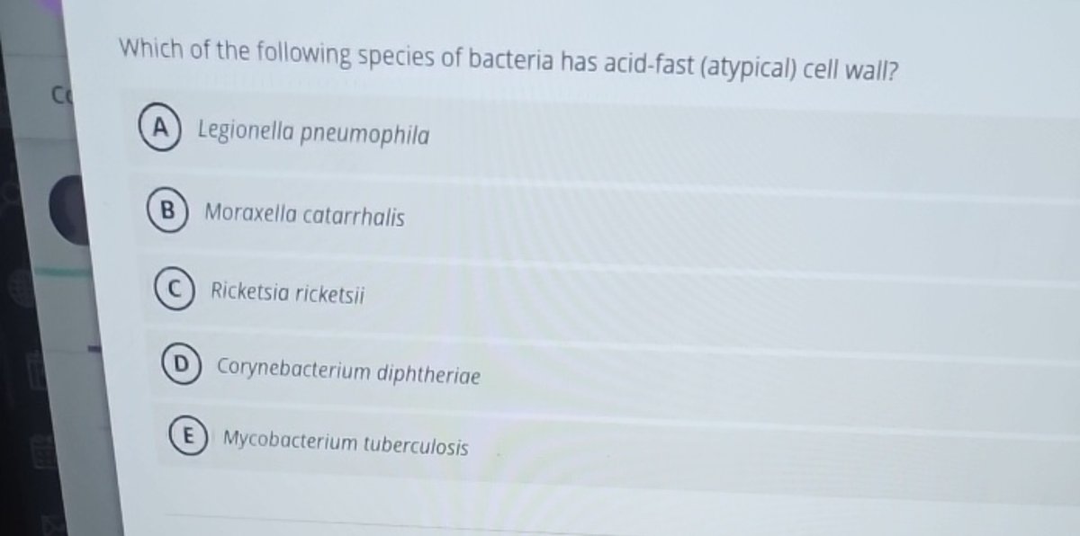 Which of the following species of bacteria has acid-fast (atypical) cell