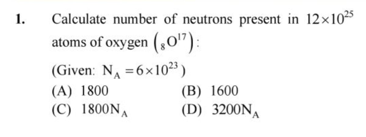 Calculate the number of neutrons present in 12 \times 10^{25} atoms of ox..