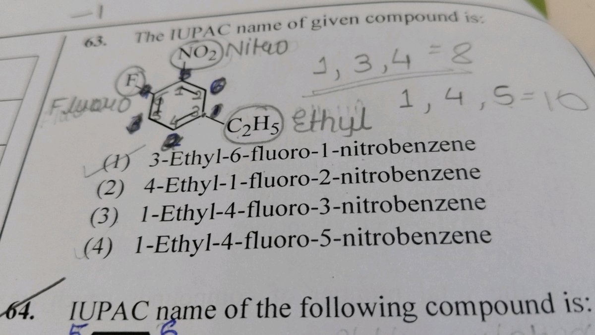 The IUPAC name of given compound is: (1) 3-Ethyl-6-fluoro-1-nitrobenzene..