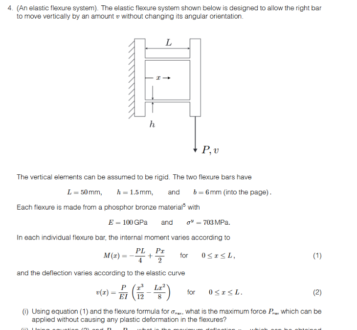 (An elastic flexure system). The elastic flexure system shown below is de..