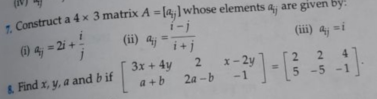 Construct a 4 \times 3 matrix A = \left[ a _ { i j } \right] whose elemen..