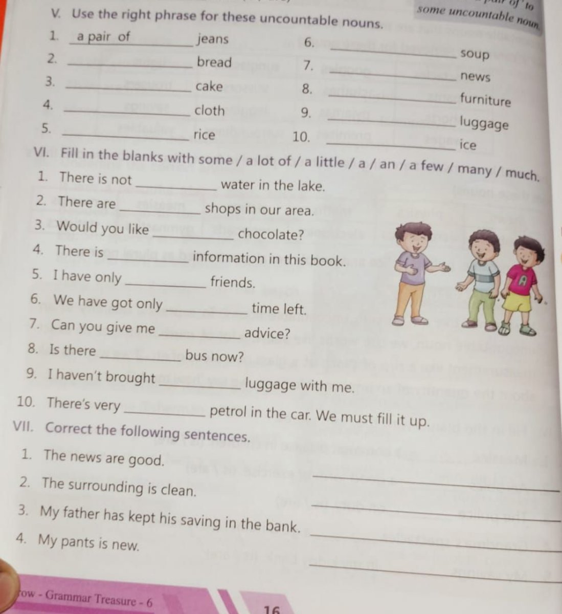V. Use the right phrase for these uncountable nouns. \qquad a pair of jea..