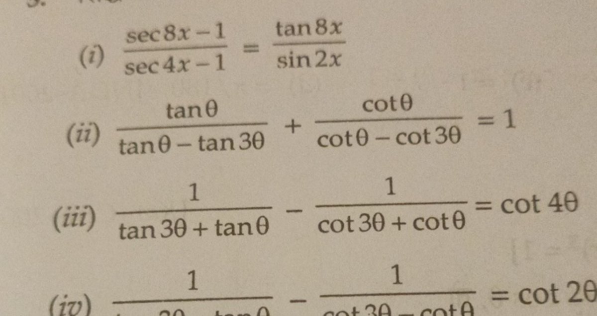 Prove the following trigonometric identities: (i) \frac{\sec 8x - 1}{\s..