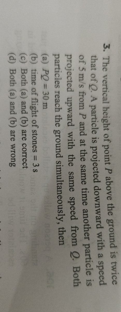 The vertical height of point P above the ground is twice that of Q. A par..