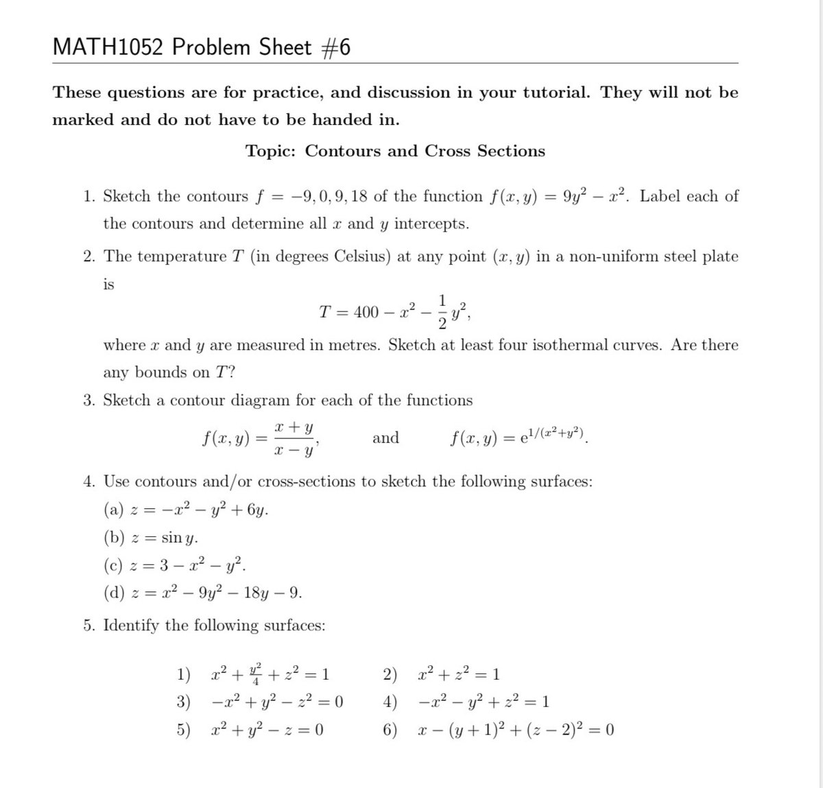 MATH1052 Problem Sheet #6 These questions are for practice, and discussi..