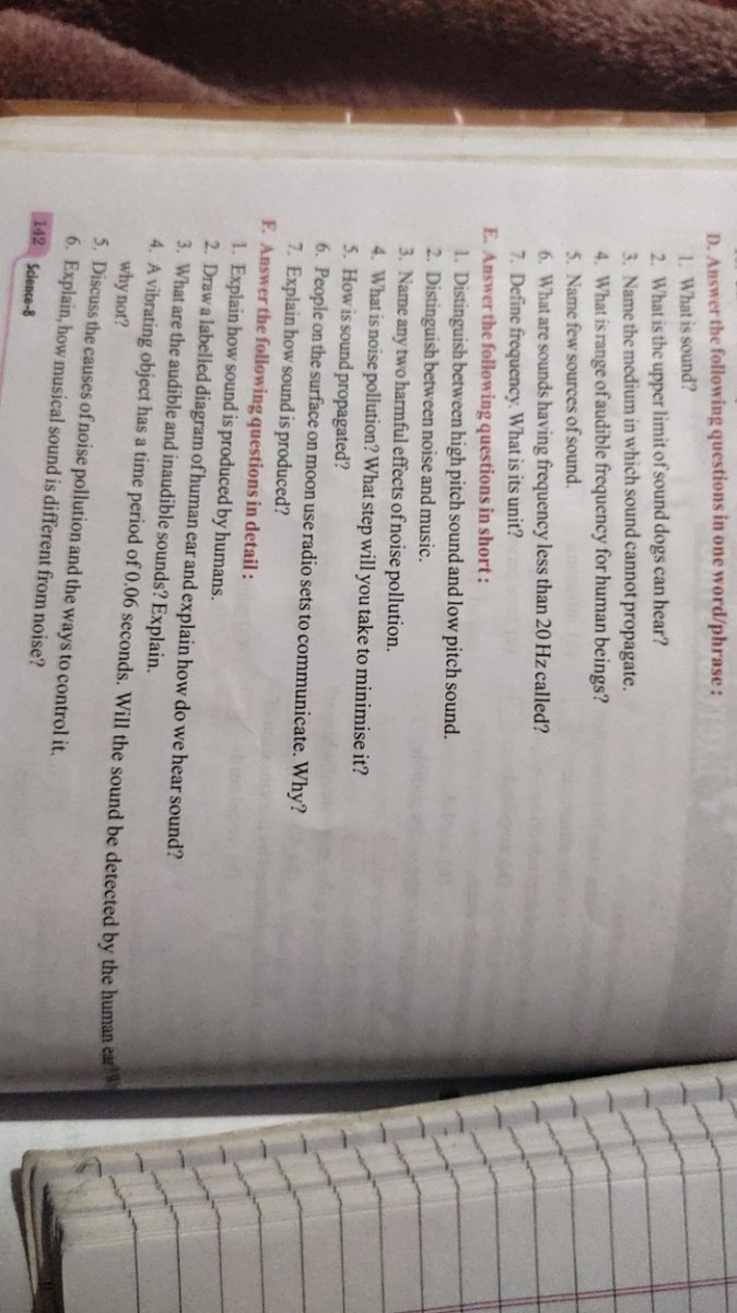 D. Answer the following questions in one word/phrase: What is sound? What..