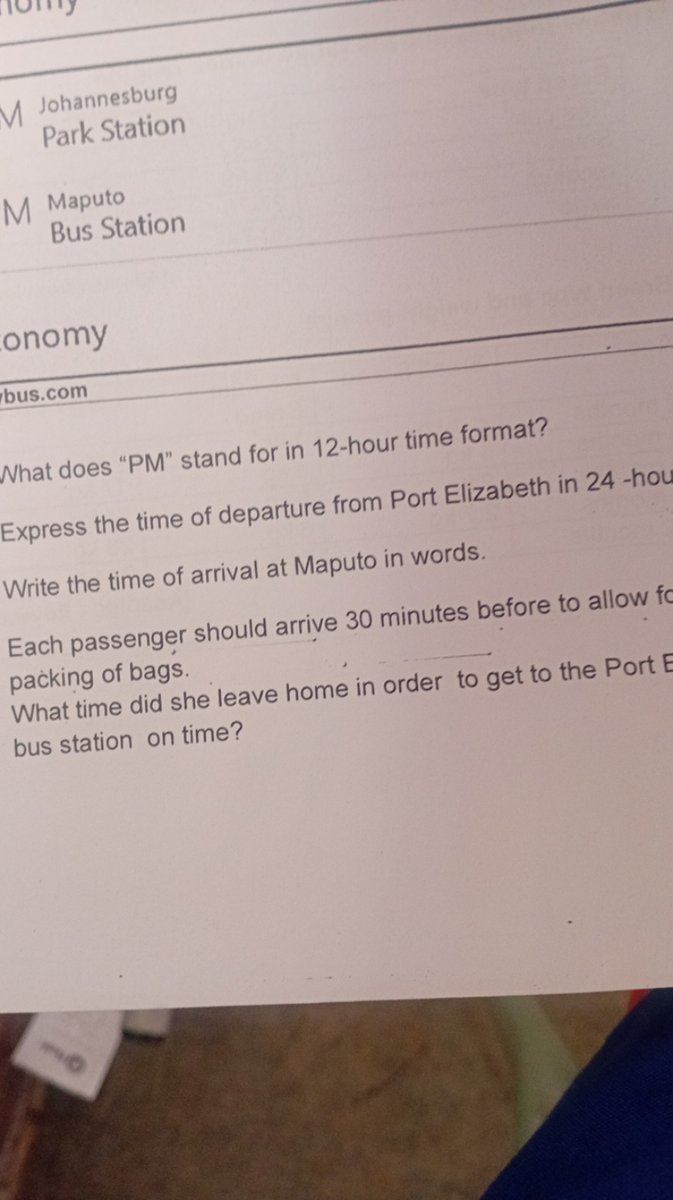 Johannesburg Park Station Maputo Bus Station onomy bus.com What does "PM"..