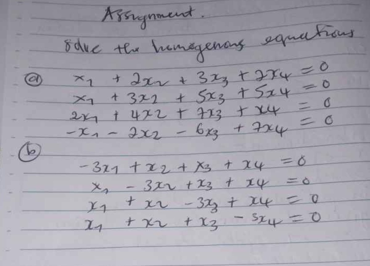 Solve the homogeneous equations: a) \begin{cases}x_1 + 2x_2 + 3x_3 + 2x_..