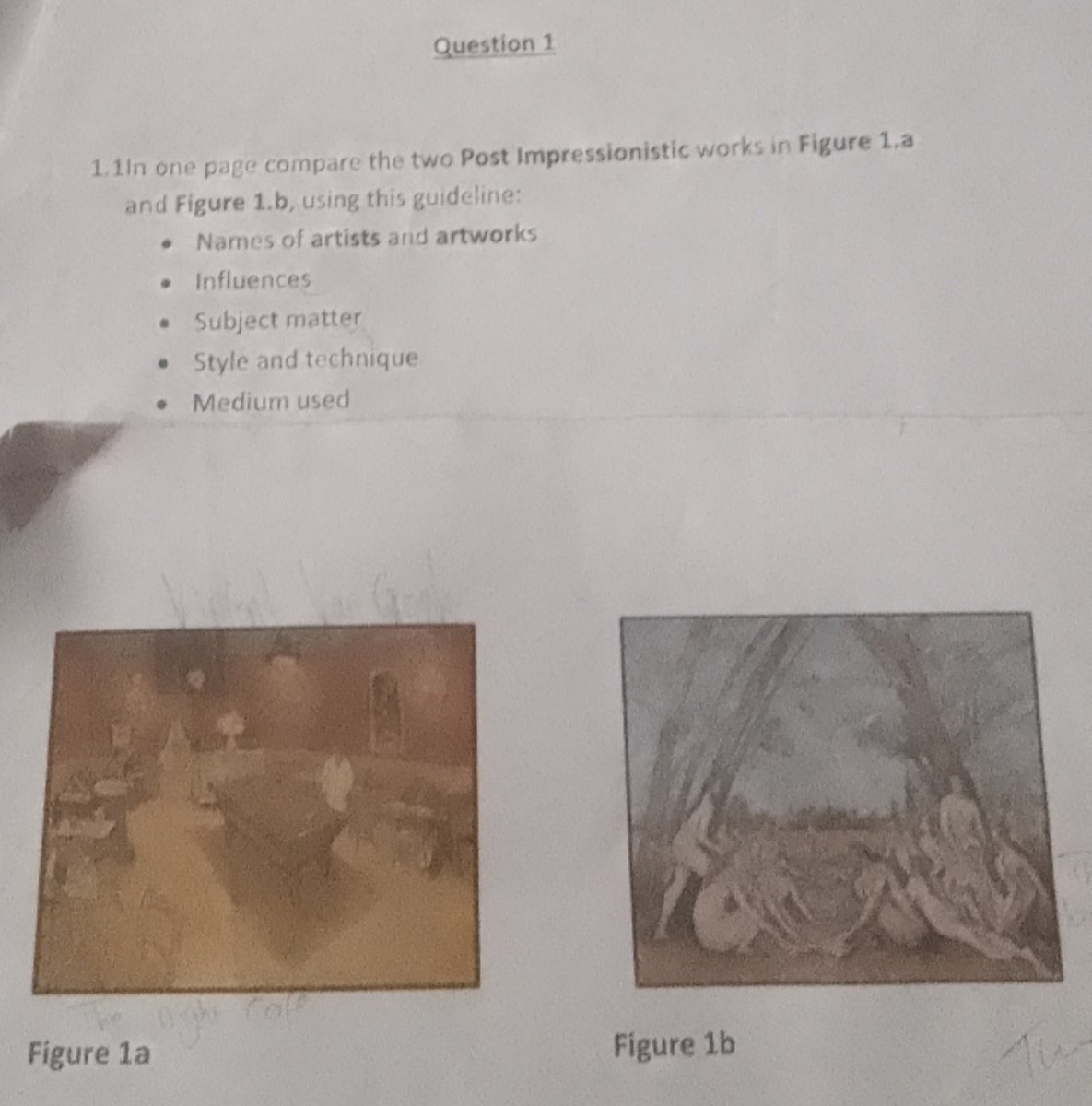 Question 1 1.1 In one page compare the two Post Impressionistic works in..