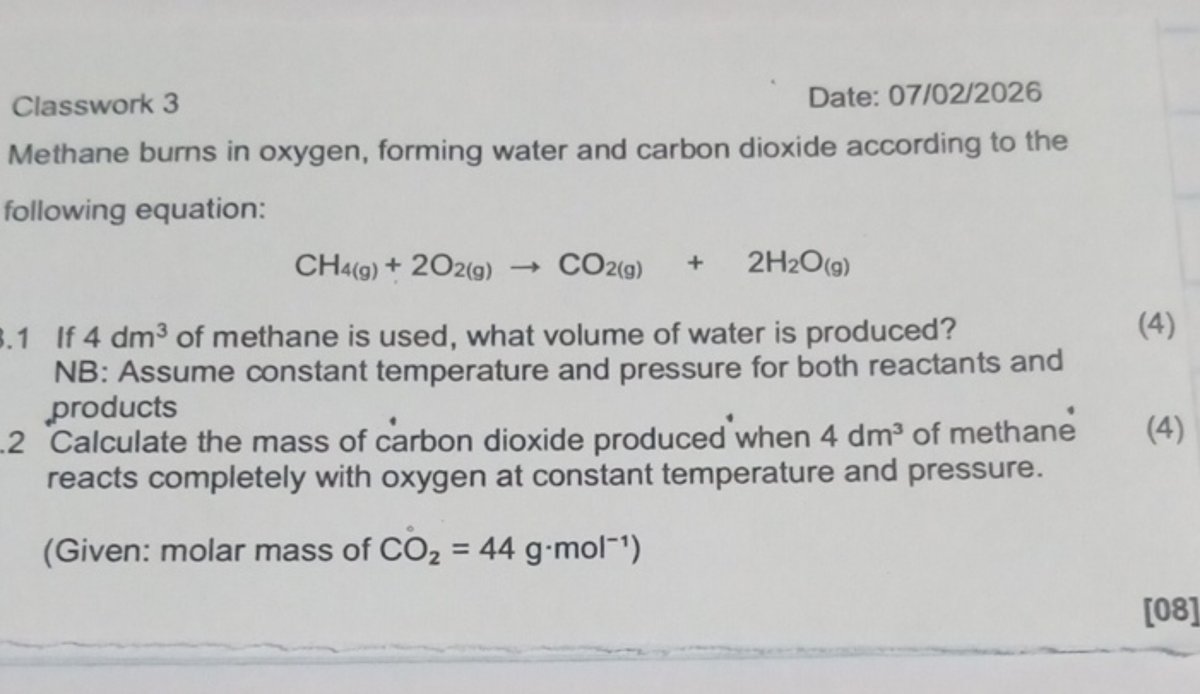 Classwork 3 Date: 07/02/2026 Methane burns in oxygen, forming water and c..