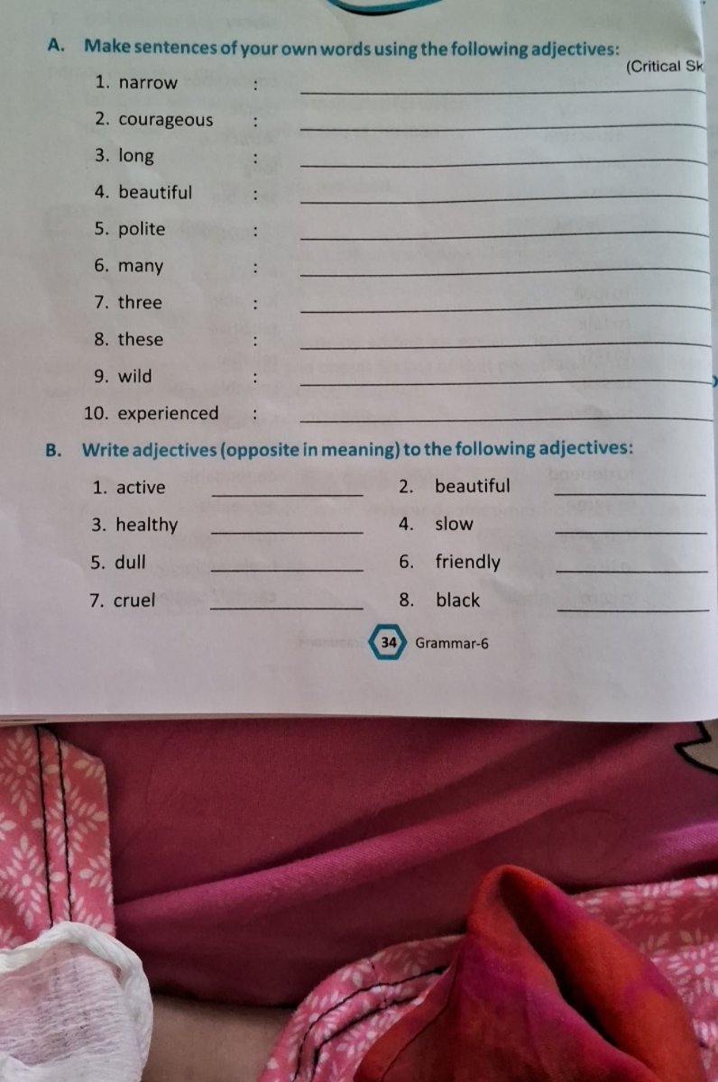 A. Make sentences of your own words using the following adjectives: narro..
