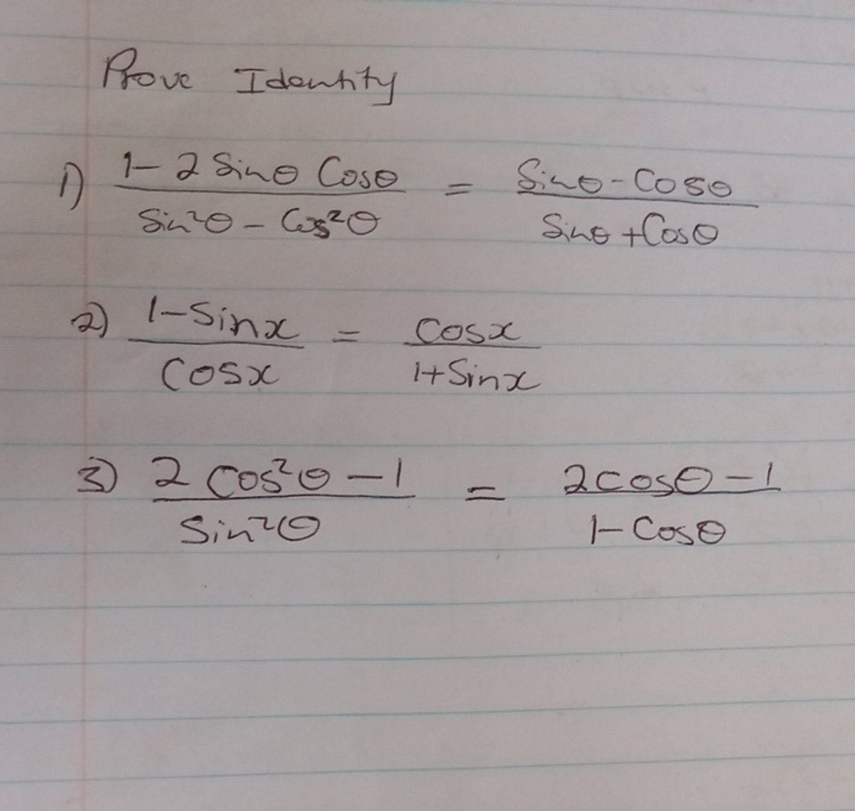 Prove the following identities: 1) \frac{1 - 2\sin\theta \cos\theta}{\si..