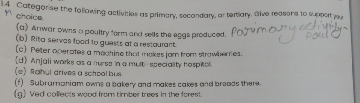 Categorise the following activities as primary, secondary, or tertiary. G..