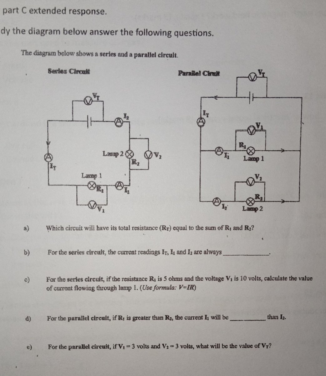 The diagram below shows a series and a parallel circuit. a) Which circui..