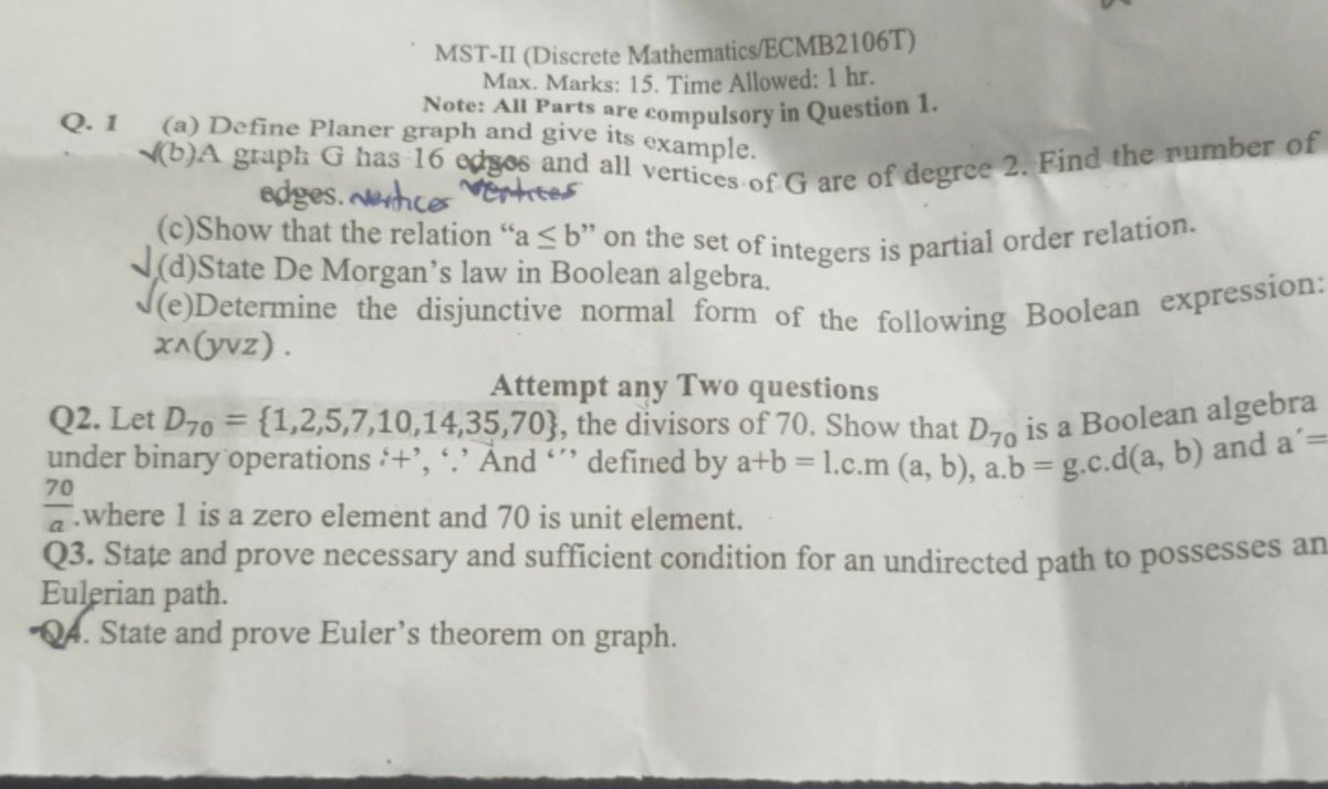 Q. 1 (a) Define Planar graph and give its example. (b) A graph G has 16 e..