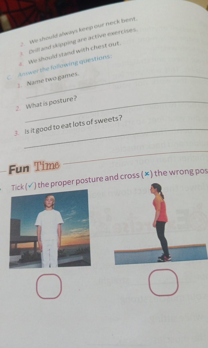 Answer the following questions: Name two games. What is posture? Is it go..