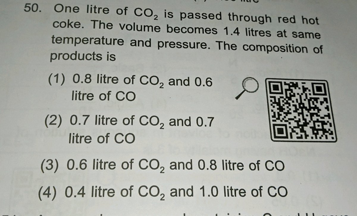 One litre of \mathrm { CO } _ { 2 } is passed through red hot coke. The v..