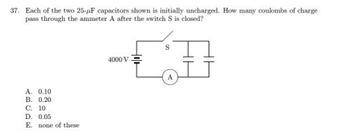 Each of the two 25-µF capacitors shown is initially uncharged. How many c..