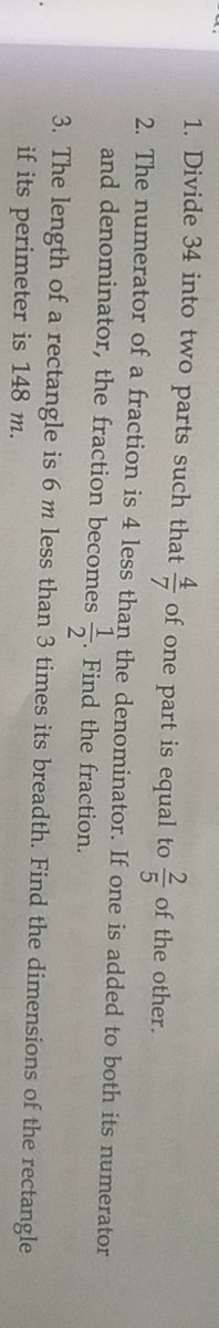 Divide 34 into two parts such that 4/7 of one part is equal to 2/5 of the..