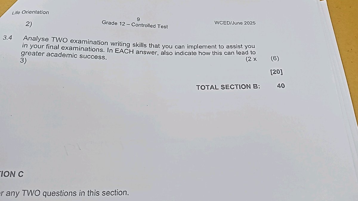 Analyse TWO examination writing skills that you can implement to assist y..