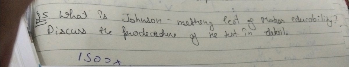 What is the Johnson-Methong Test of Motor Educability? Discuss the proced..