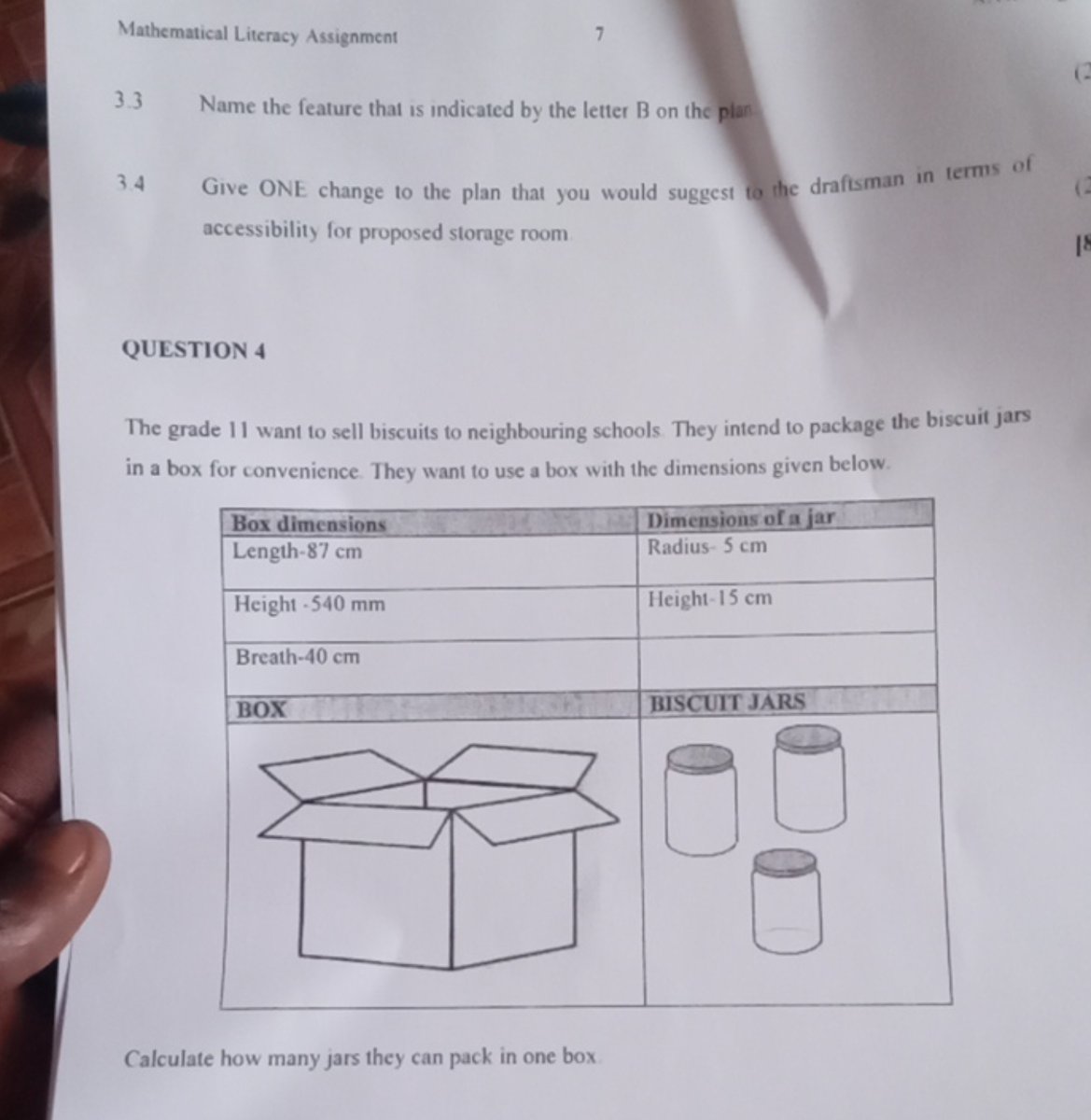 Calculate how many jars they can pack in one box. Box dimensions: Length..