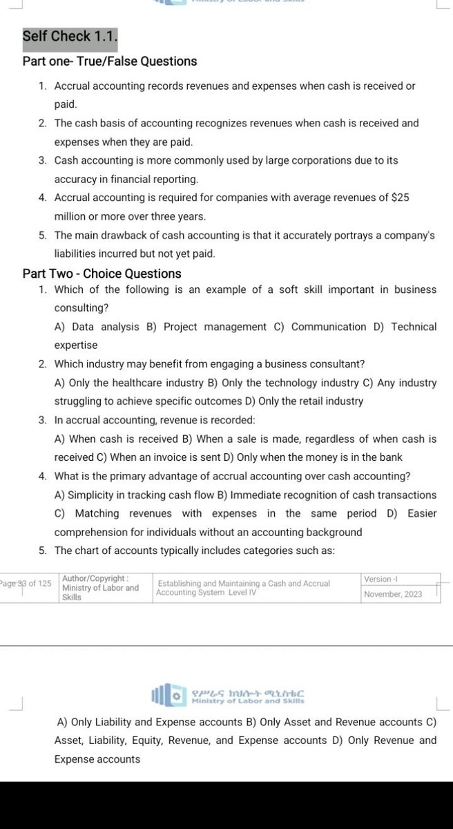 Self Check 1.1. Part one- True/False Questions Accrual accounting recor..