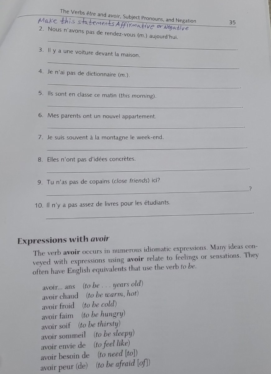 The Verbs être and avoir, Subject Pronouns, and Negation Make this statem..