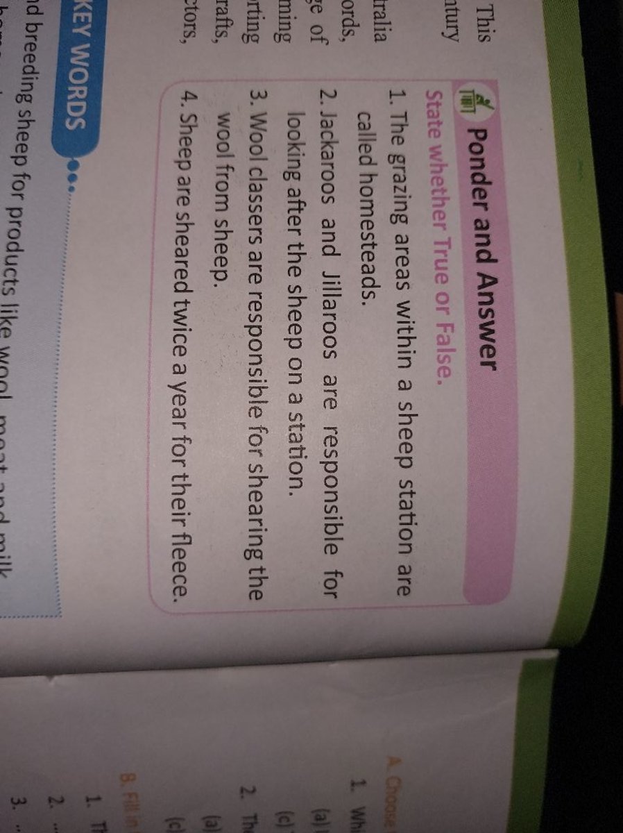 Ponder and Answer State whether True or False. The grazing areas within