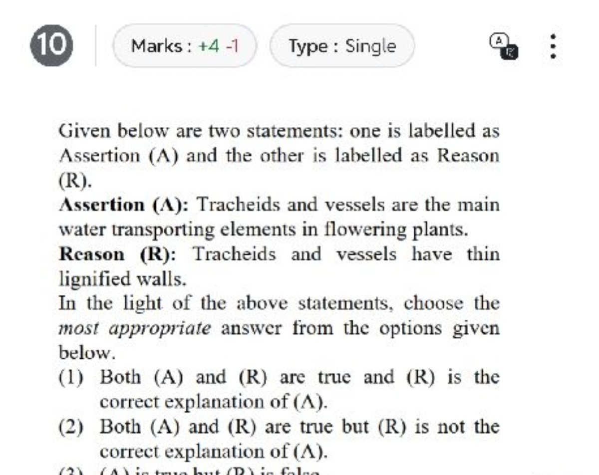 Given below are two statements: one is labelled as Assertion (A) and the