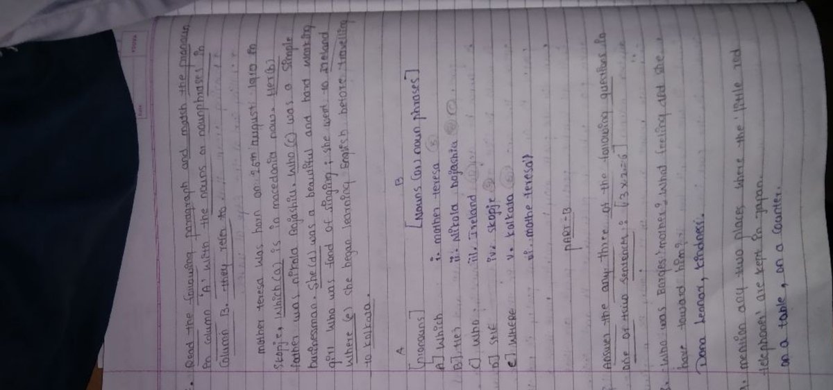 Read the following paragraph and match the pronouns in column 'A' with th..