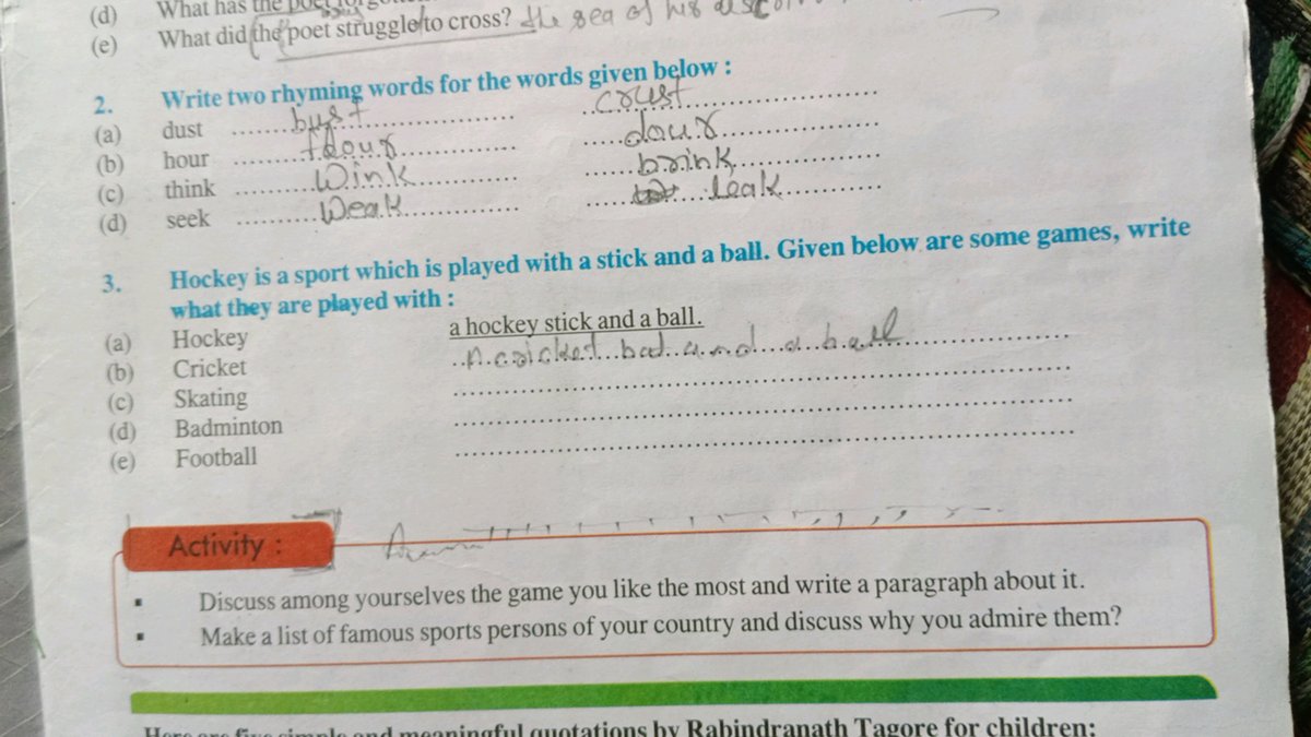 Write two rhyming words for the words given below: (a) dust (b) hour