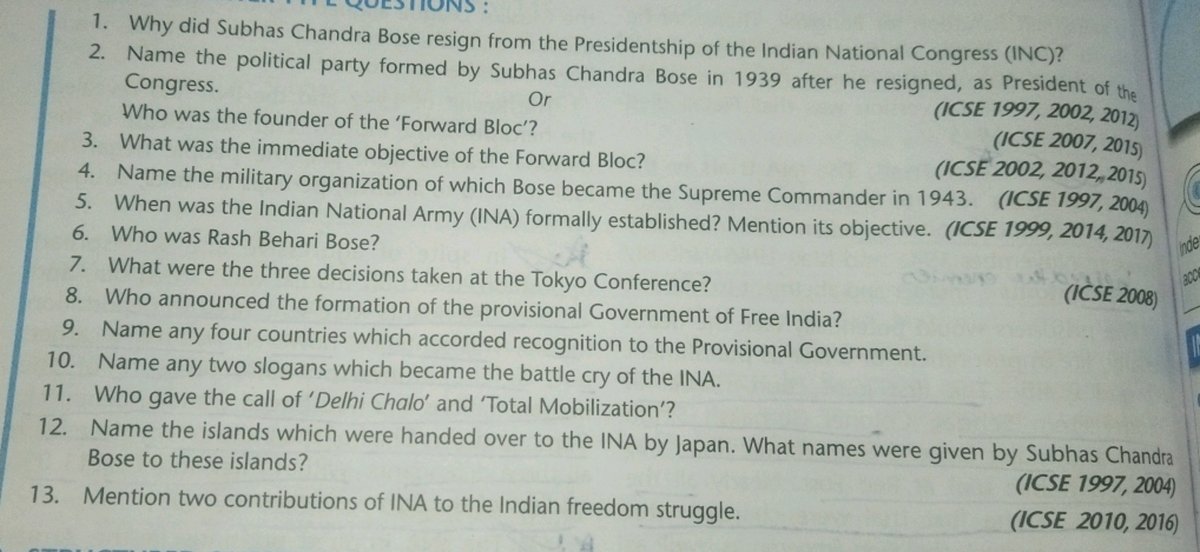 Questions on Subhas Chandra Bose and Indian National Army (INA) Why did
