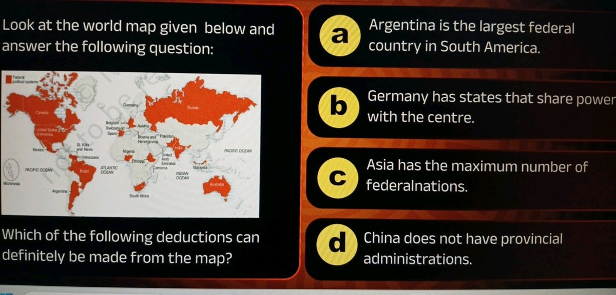Look at the world map given below and answer the following question: (Im..