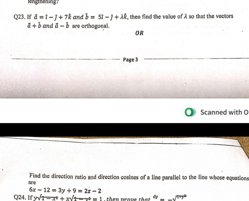 Q23. If \vec{a}=\hat{i}-\hat{j}+7\hat{k} and \vec{b}=5\hat{i}-\hat{j}+\la..