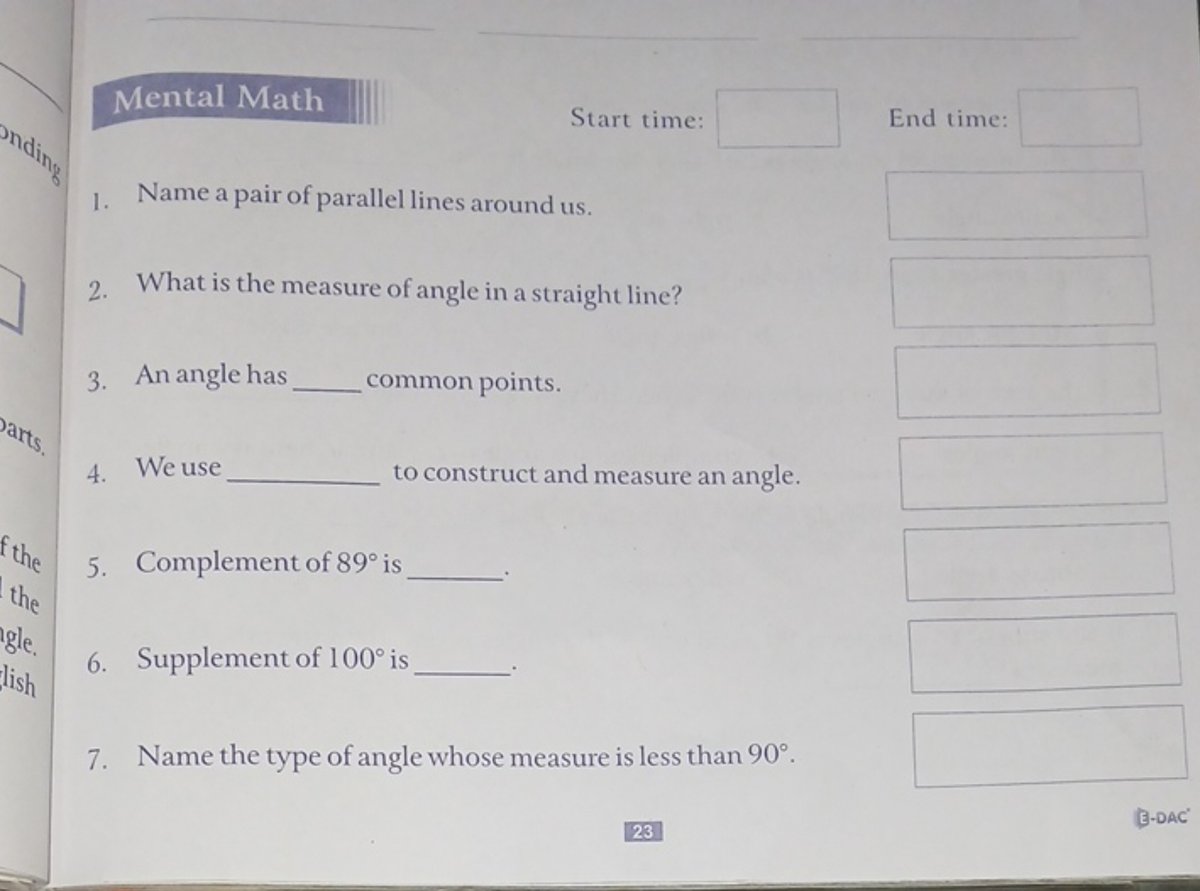 Name a pair of parallel lines around us. What is the measure of angle in