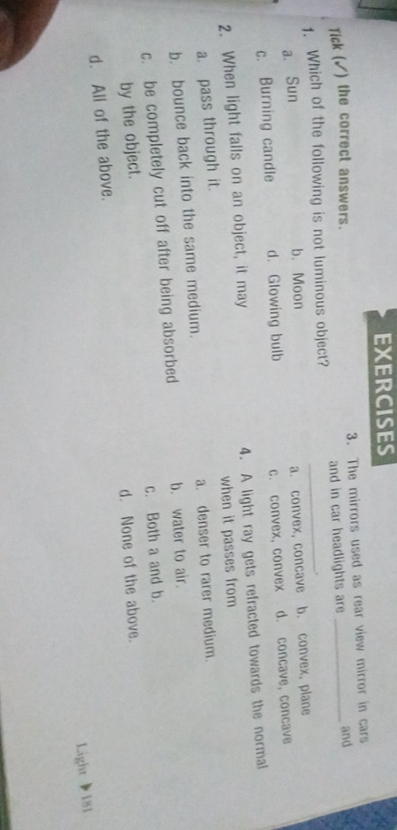 Tick ( ) the correct answers. Which of the following is not luminous obj..