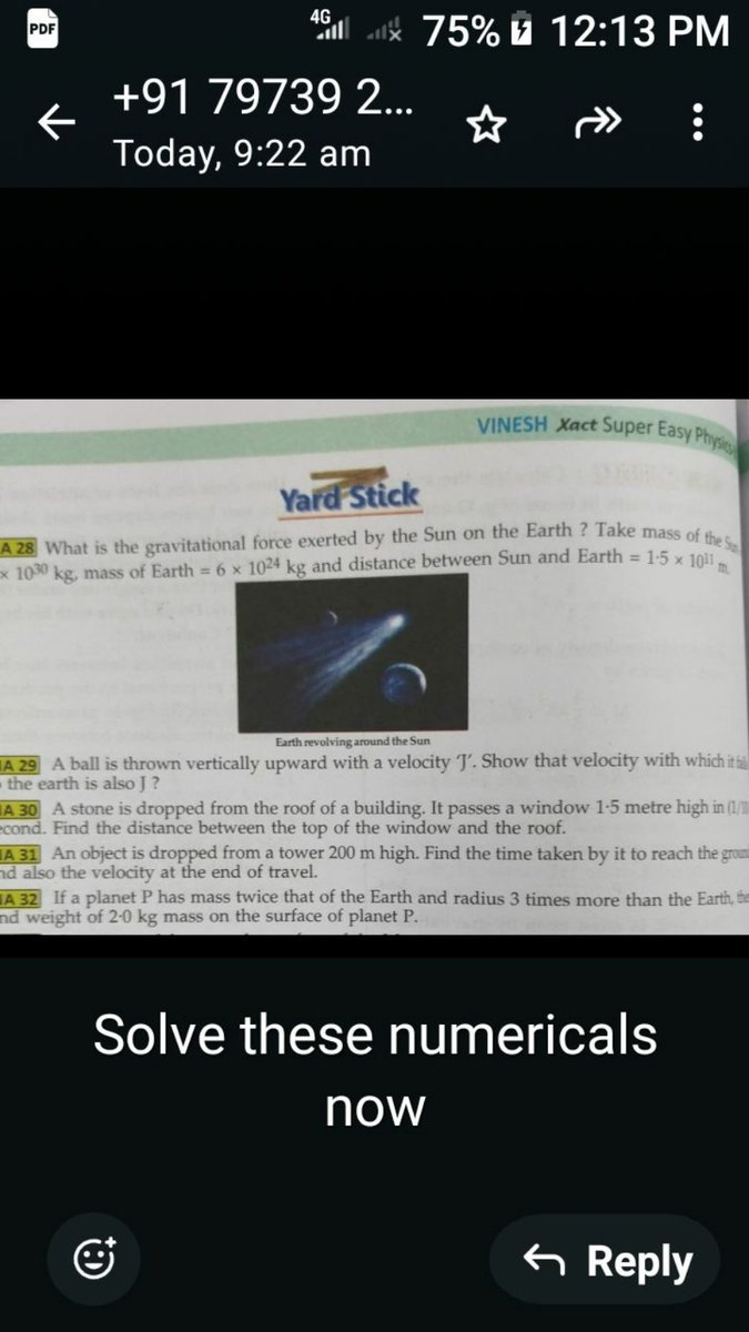 Solve these numericals: What is the gravitational force exerted by the S..