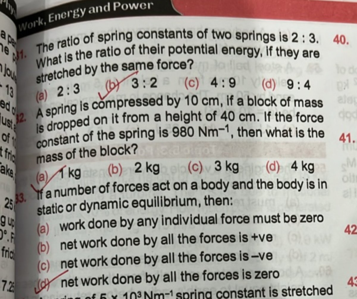 The ratio of spring constants of two springs is 2:3. What is the ratio of..