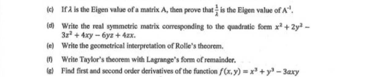 (c) If \lambda is the Eigen value of a matrix A , then prove that \fr..