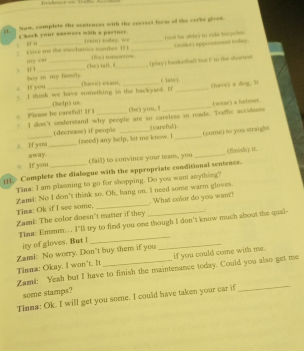 II. Complete the sentences with the correct form of the verbs given. If