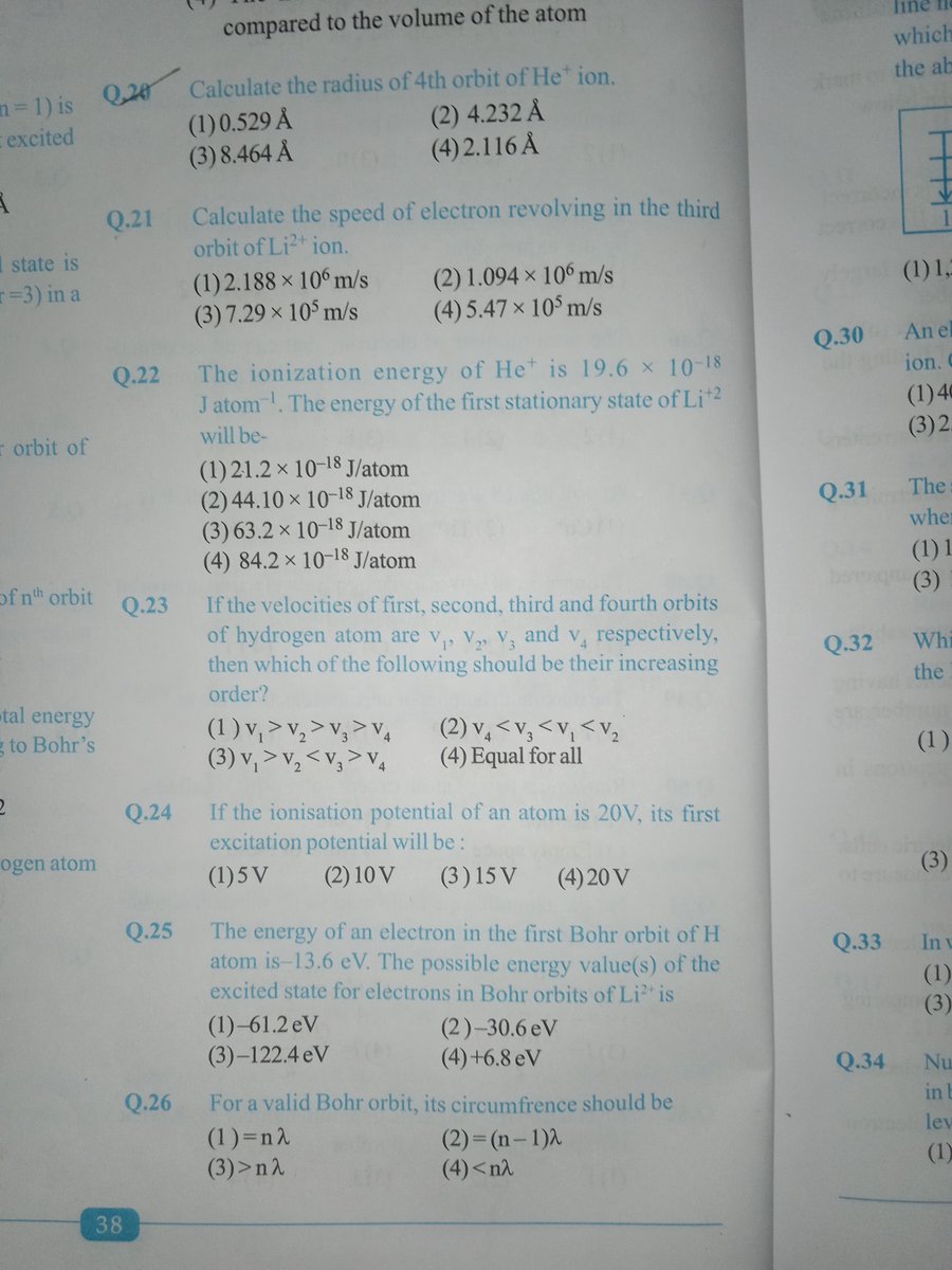 Q.20 Calculate the radius of 4th orbit of He+ ion. (1) 0.529 Å (2) 4.232