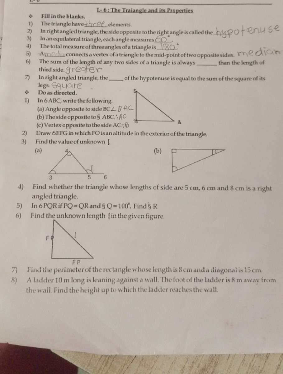 L-6: The Triangle and its Properties Fill in the blanks. 1) The triangle..