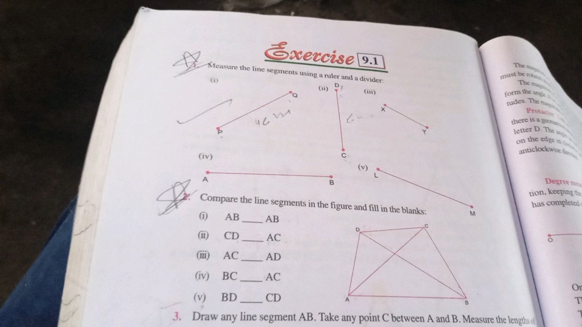 Exercise 9.1 Measure the line segments using a ruler and a divider: