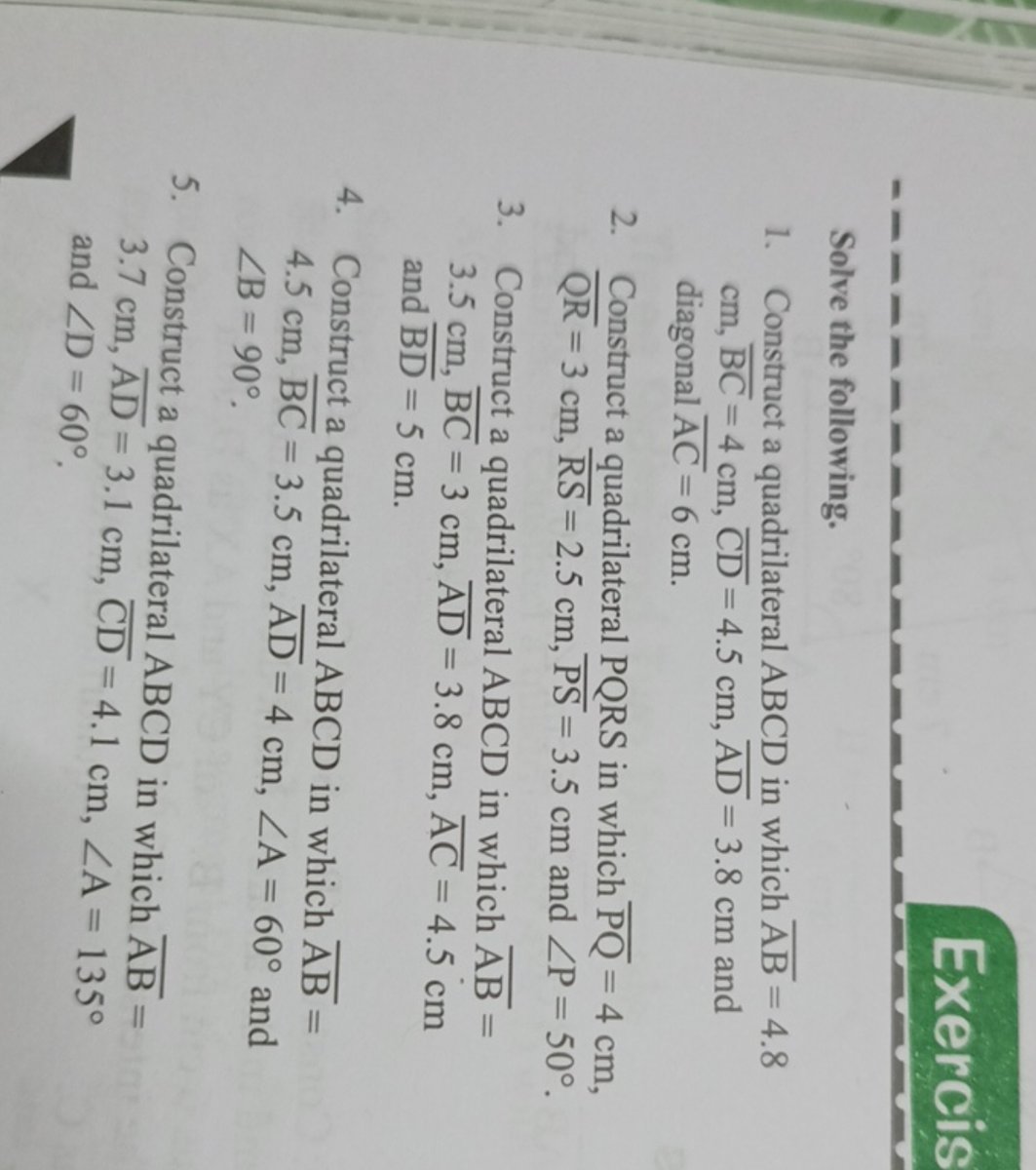 Solve the following. Construct a quadrilateral ABCD in which AB = 4.8 cm..