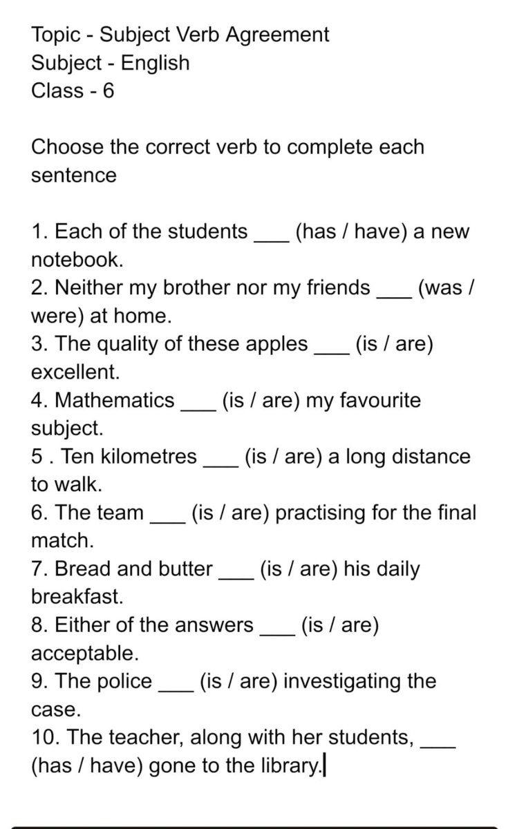 Topic - Subject Verb Agreement Subject - English Class - 6 Choose the co..